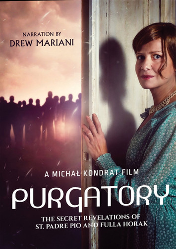 Purgatory - The Secret Revelations of St. Padre Pio and Fulla Horak ...