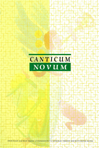 Canticum Novum | 公教進行社Catholic Centre