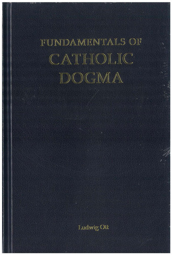 Fundamentals of Catholic Dogma | 公教進行社Catholic Centre
