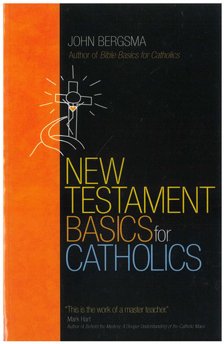 New Testament Basics for Catholics | 公教進行社Catholic Centre