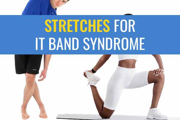 Stretches for IT band syndrome