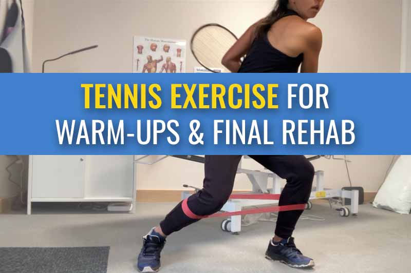 Tennis exercises for warm-ups and injury prevention