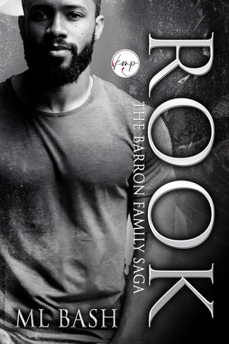 Rook: Barron Family Saga, Book 2 | M.L.Bash