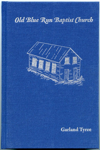 Old Blue Run Baptist Church | Orange Hist Society
