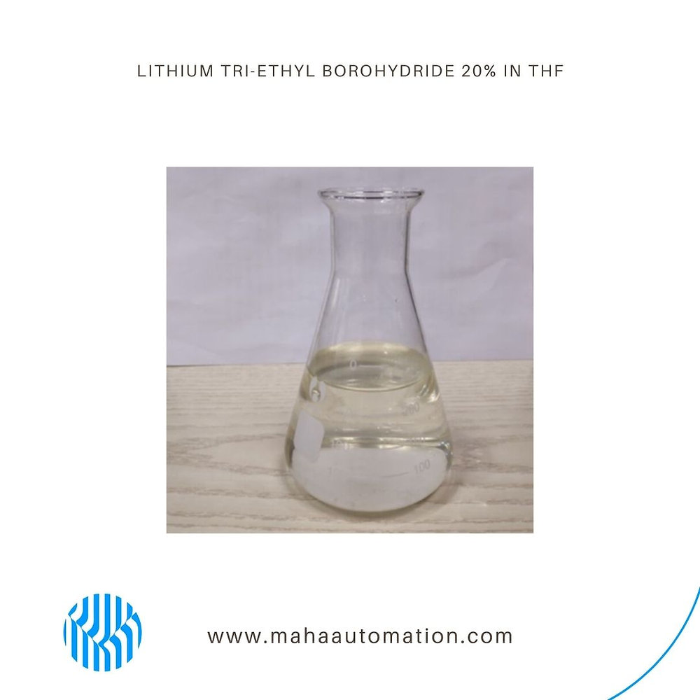 LITHIUM TRI-ETHYL BOROHYDRIDE 20% IN THF