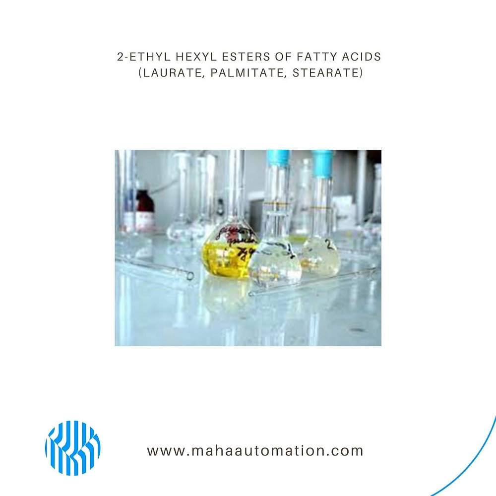 2-ETHYL HEXYL ESTERS OF FATTY ACIDS (LAURATE, PALMITATE, STEARATE)