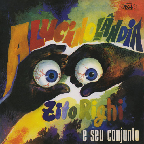 Zito Righi E Seu Conjunto / Alucinolandia | Especial Records