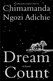 Dream Count (HB) by Chimamanda Ngozi Adichie. | Soma Nami Books