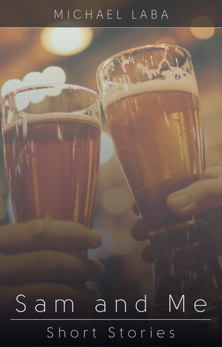 Sam and Me - PDF Version | michaelaba.com
