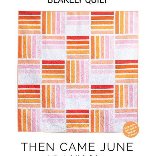 Then Came June Quilt Pattern | SewBo