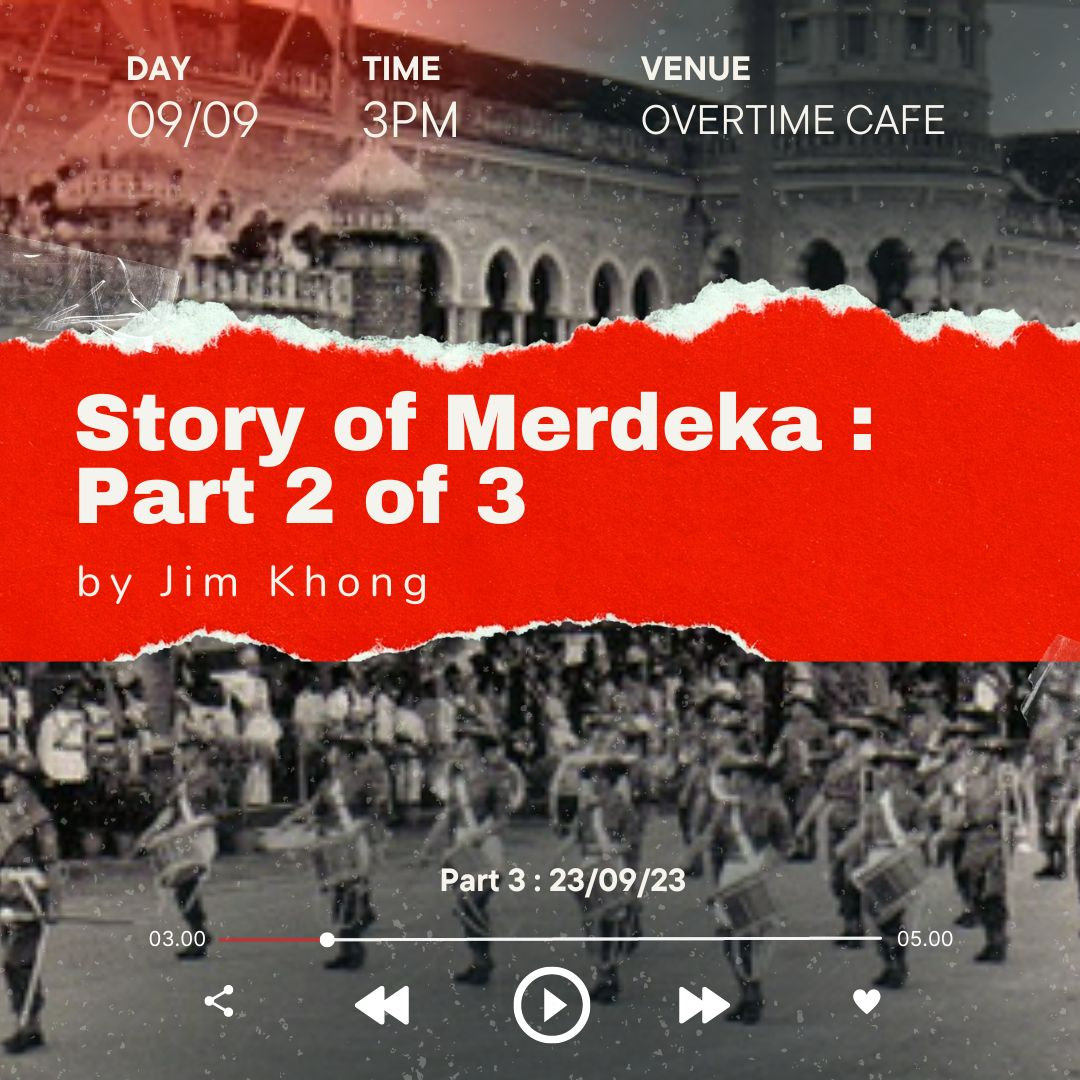 Story of Merdeka Part 2 of 3 | Open Table Website