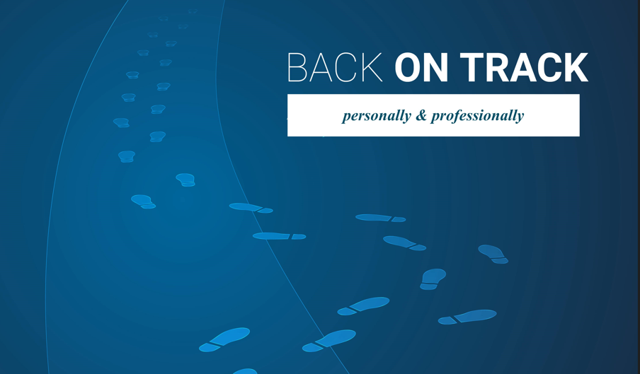How To Get And Stay – Back On Track