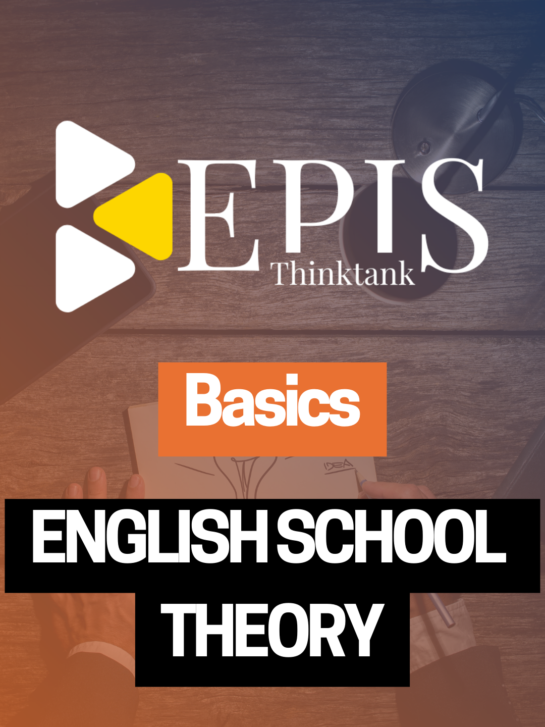 English School Theory |EPIS
