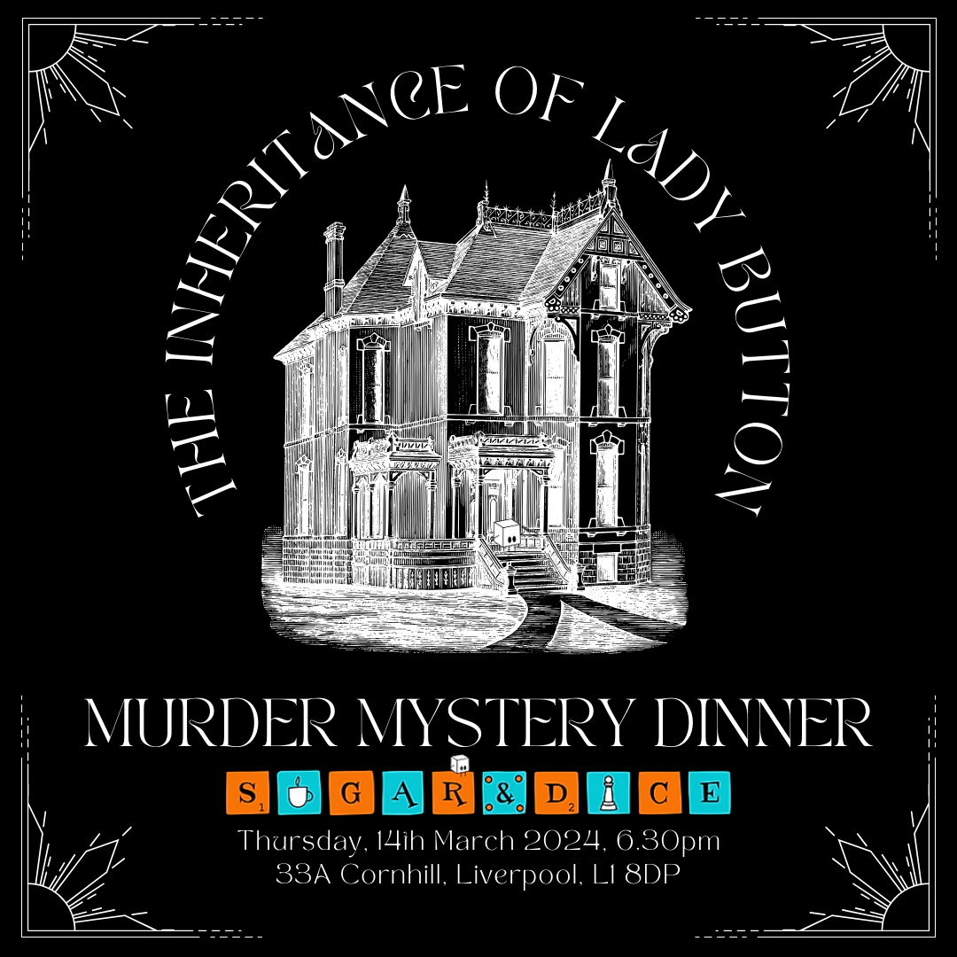 The Inheritance of Lady Button | Sugar And Dice