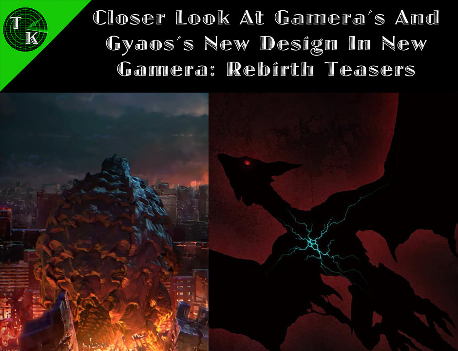 Closer Look At Gamera’s And Gyaos’s New Design In New Gamera: Rebirth ...