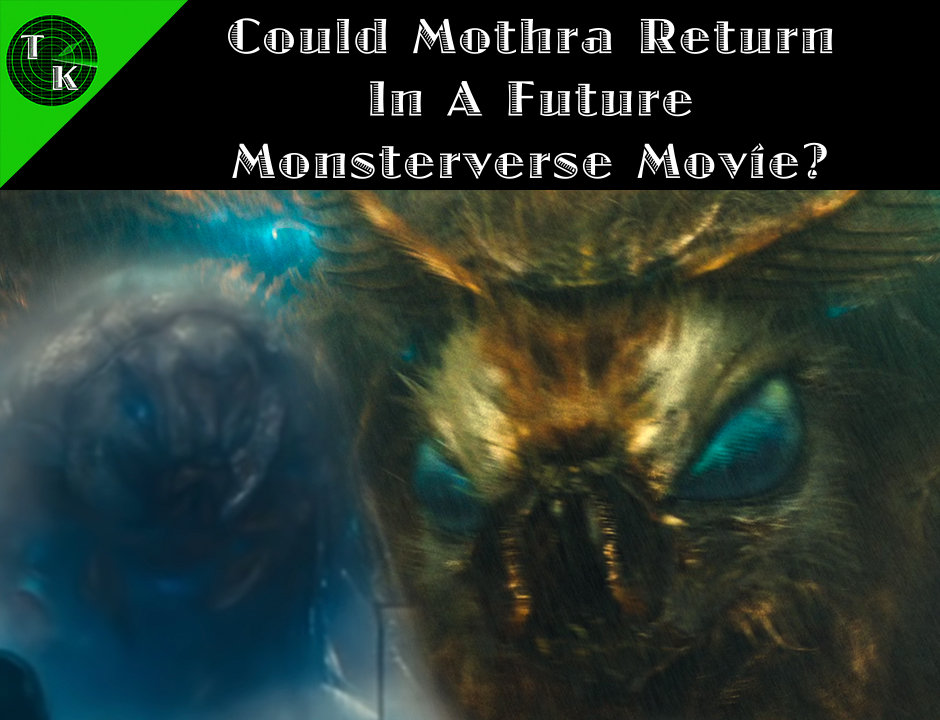 Could Mothra Return In A Future Monsterverse Movie?