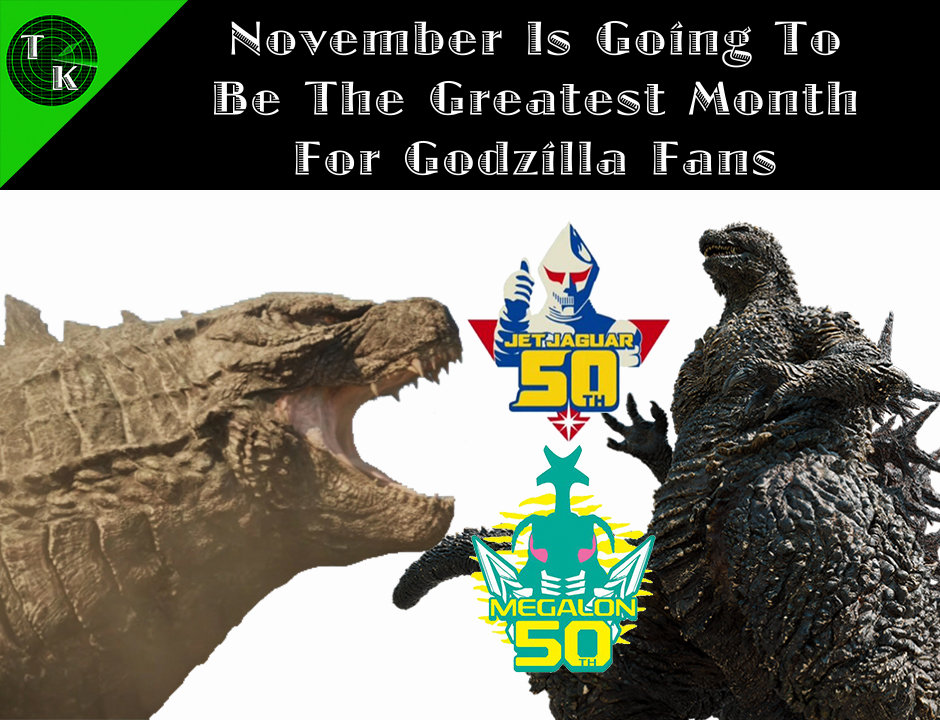November Is Going To Be The Greatest Month For Godzilla Fans