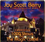 Jay Scott Berry Show & Lecture at The Magic Castle | Magicians Magic Shop