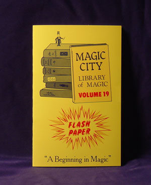 Flash Paper Magic - Booklet | Magicians Magic Shop