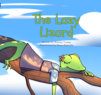 The Lazy Lizard (hardcover) *Signed Copy* | Stanley Tucker