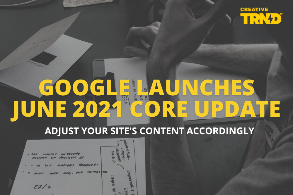 Google Launches June 2021 Core Update