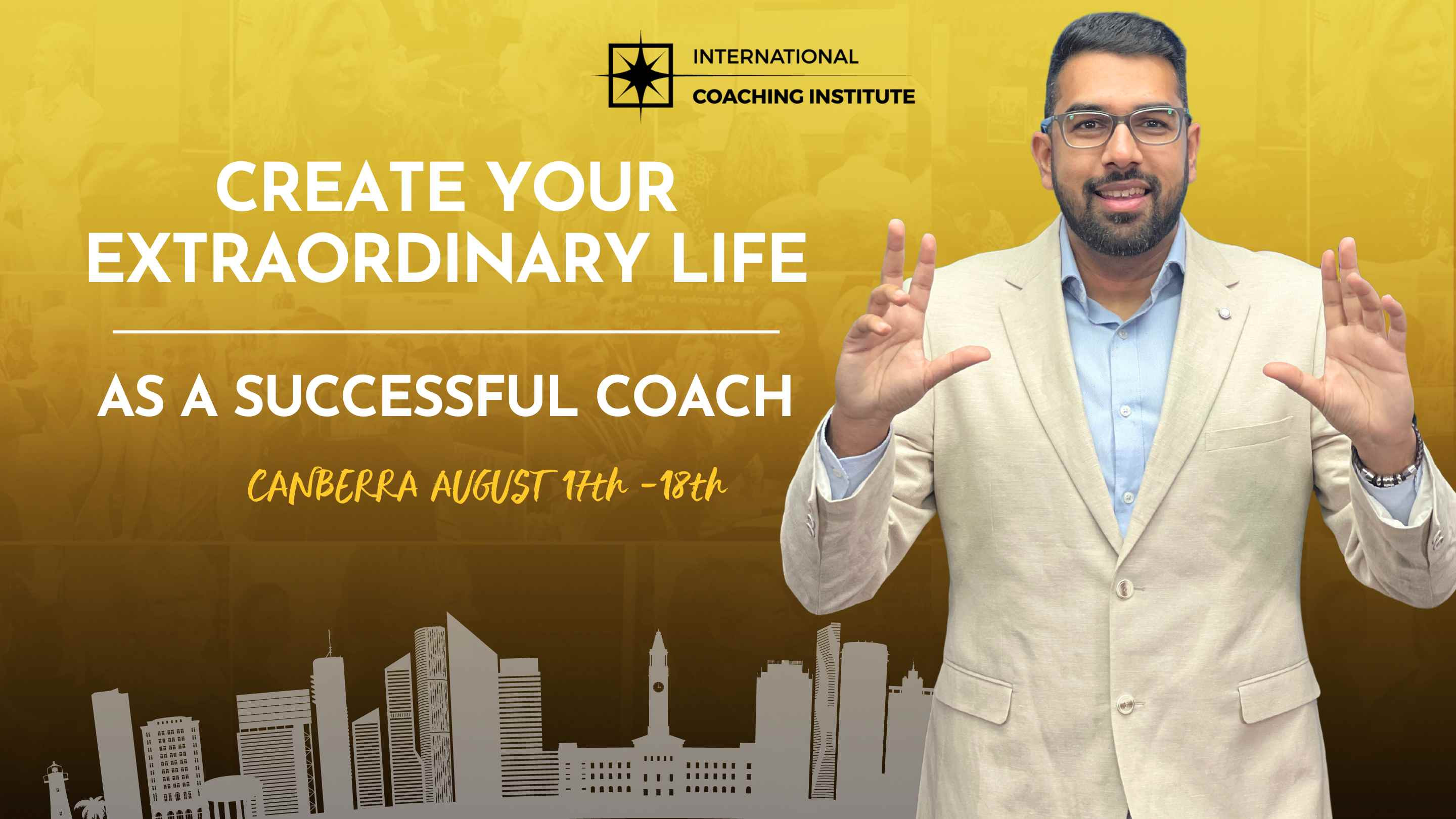 Create Your Extraordinary Life as a Successful Coach | Coaching Institute