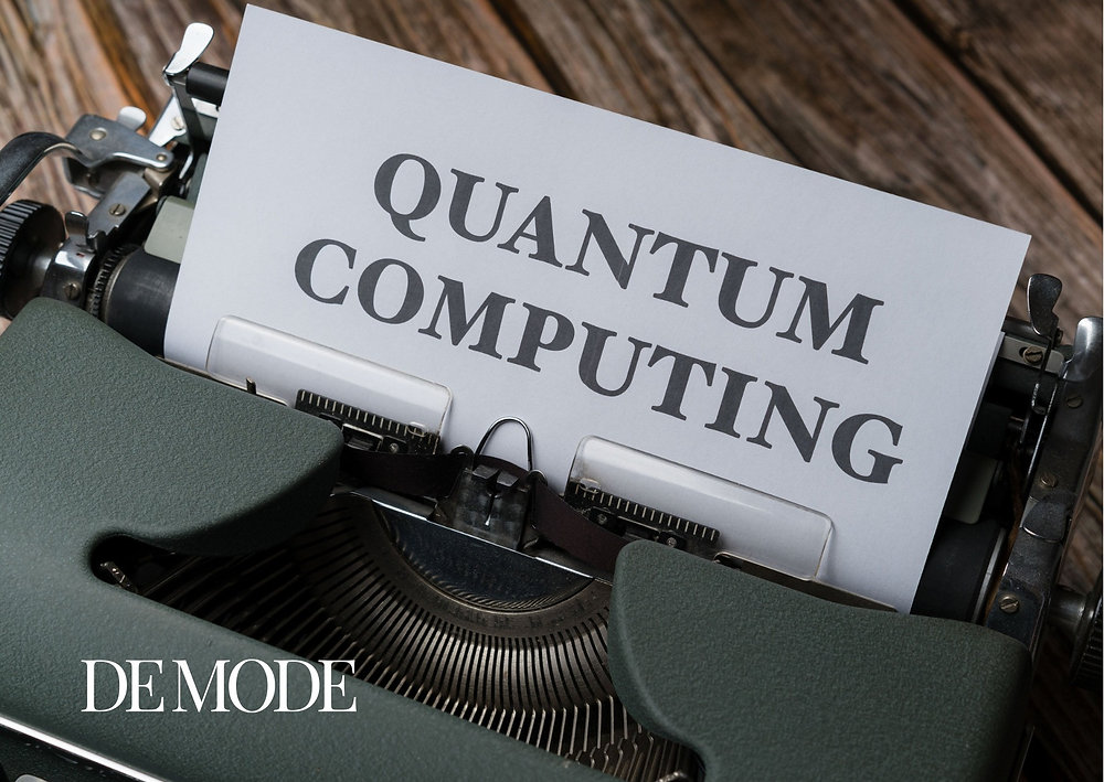 "THE QUANTUM COMPUTING RACE - WHO WILL ACHIEVE SUPREMACY?": DE MODE GLOBAL