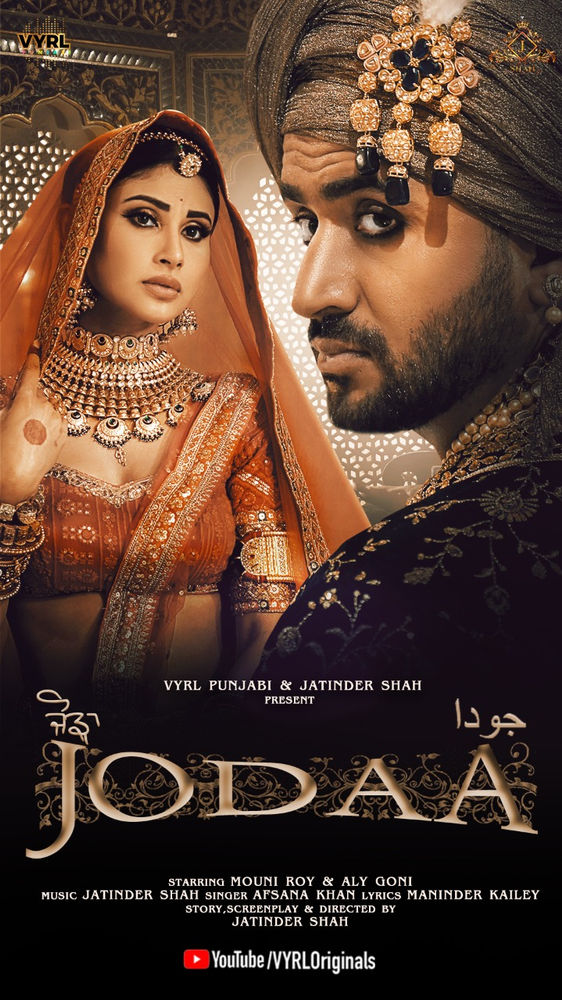JATINDER SHAH’S LATEST MASTERPIECE ‘JODAA’ SUNG BY AFSANA KHAN STARRING ...