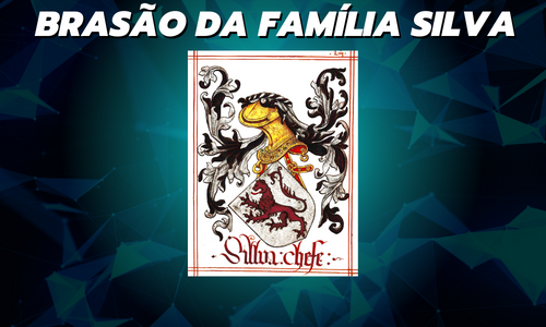 Qual a Origem do Sobrenome Silva - De Onde Vem Os Silvas?