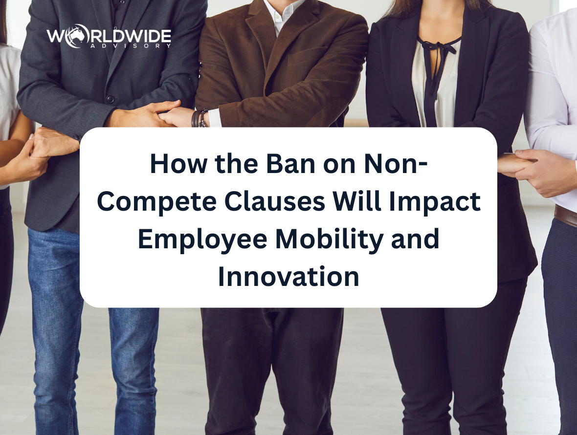 How the Ban on Non-Compete Clauses Will Impact Employee Mobility and ...
