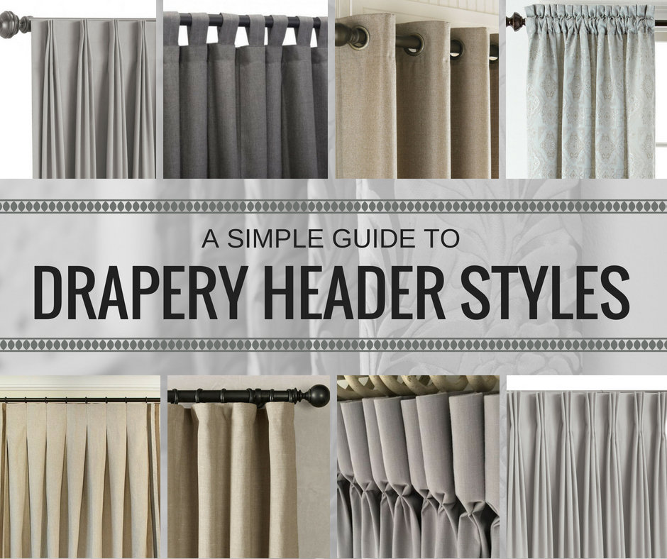 GUIDE TO DRAPERY HEADER STYLES