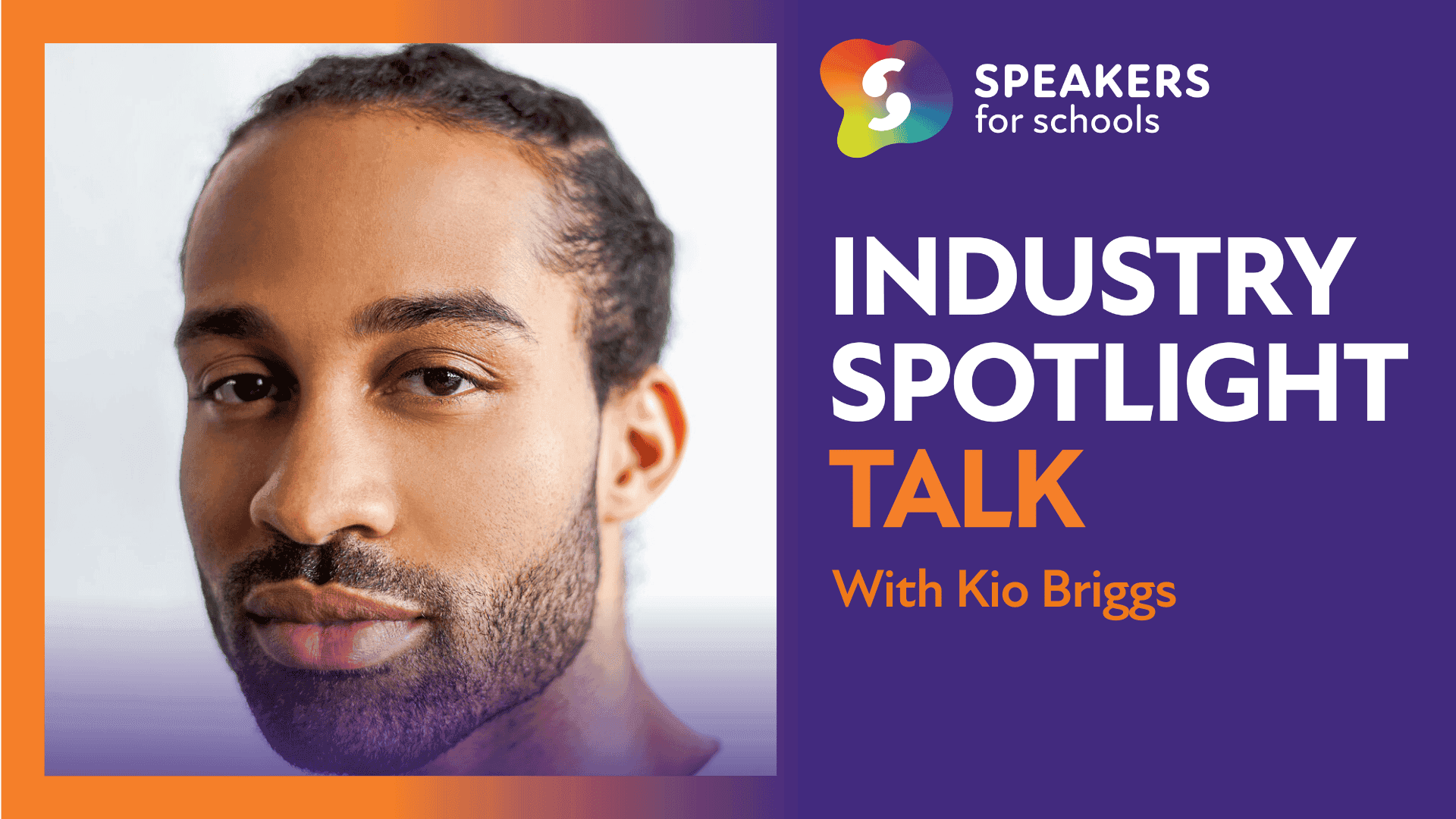 Industry Spotlight with Kio Briggs | Futures For All