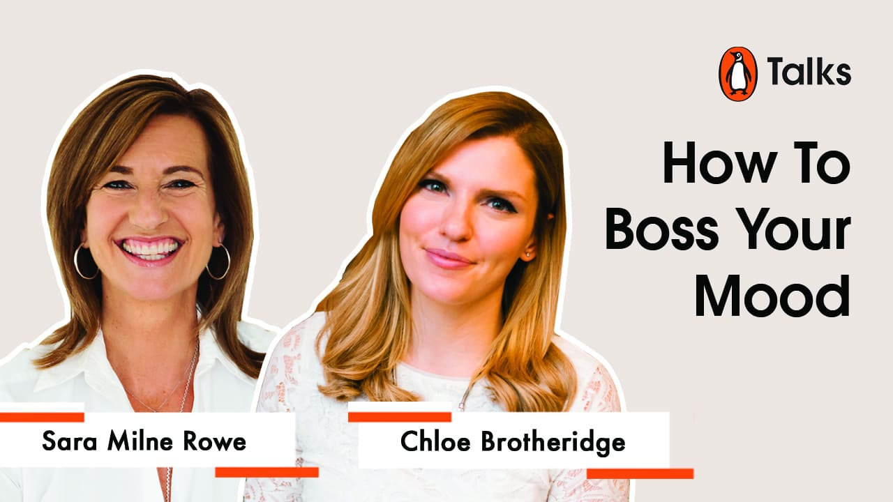 How To Boss Your Mood with Chloe Brotheridge and Sara Milne Rowe ...