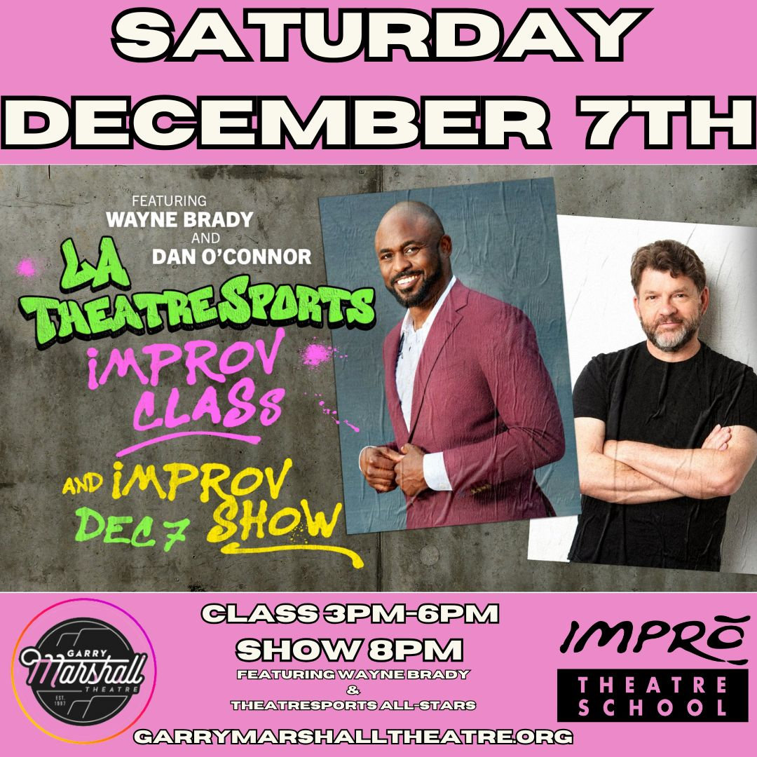 Improv Class With Wayne Brady & Dan O'Connor 12/7/24 | Impro Theatre