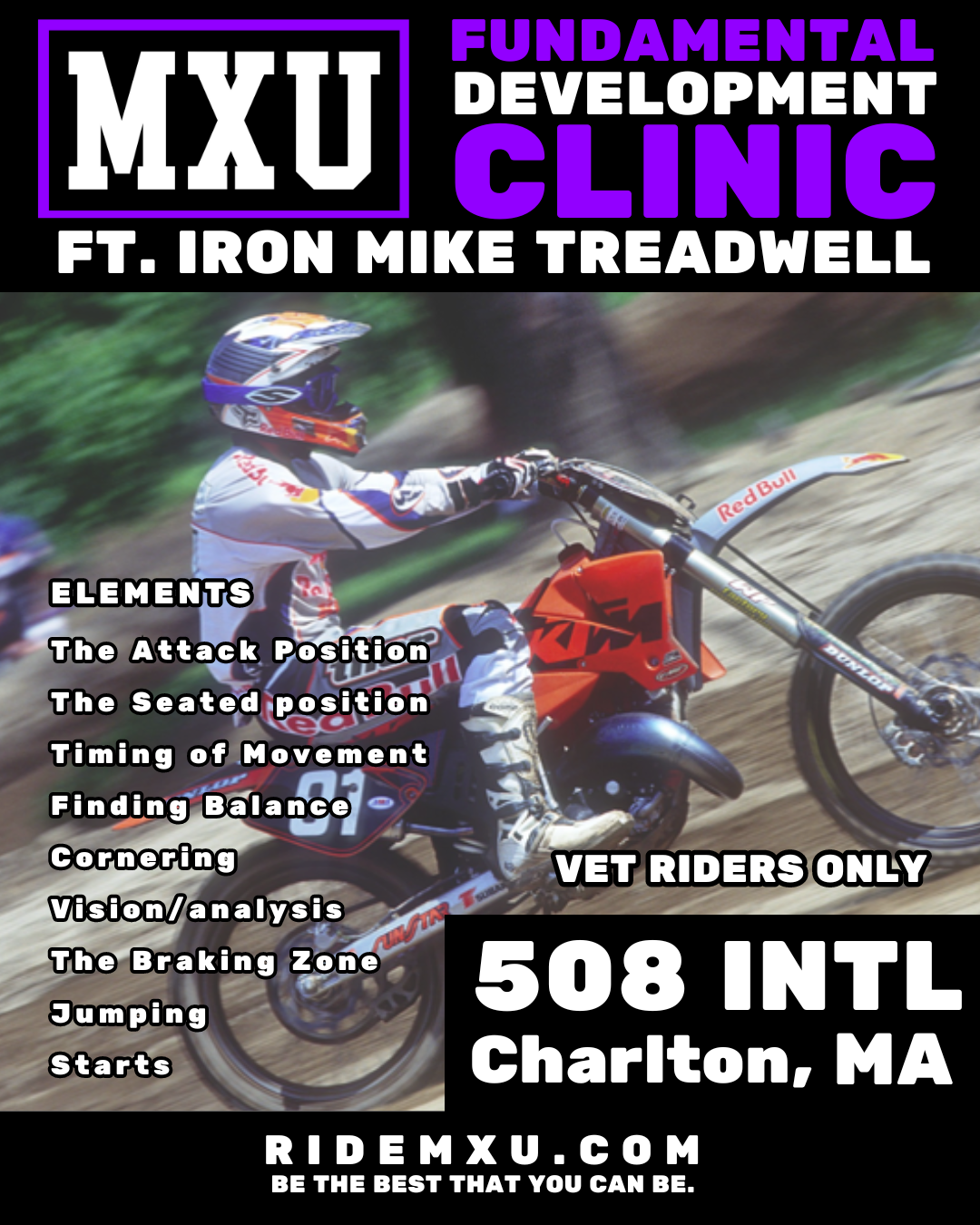 May 3rd- Fundamental Development Clinic-Vet Riders Only- 508 INTL. Ft. Mike Treadwell | MXU