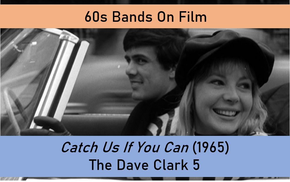 Catch Us If You Can (1965)