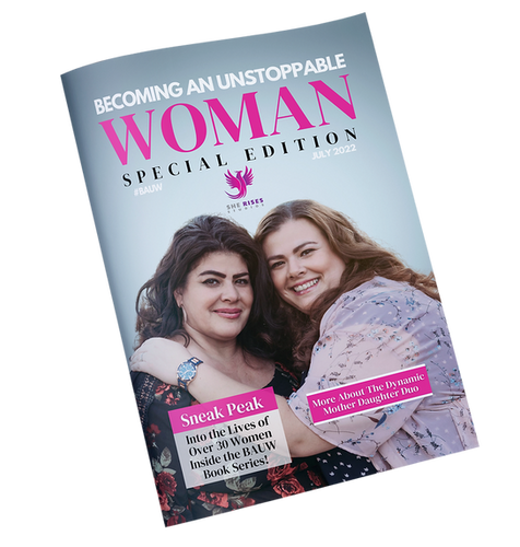 Becoming An Unstoppable Woman Magazine | She Rises Studios