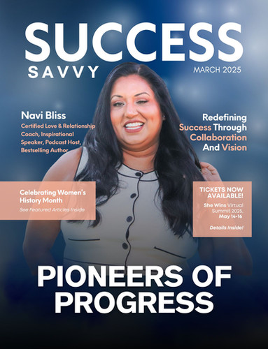 Success Savvy Magazine | March 2025 Edition | She Rises Studios