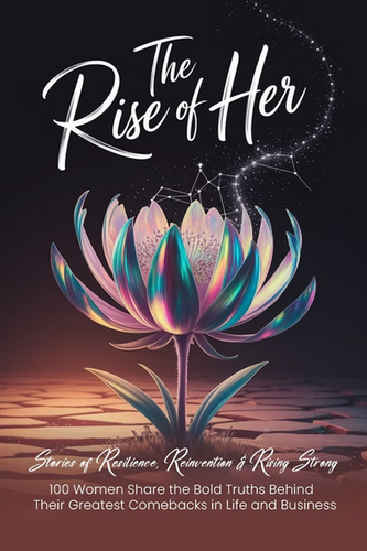 The Rise of Her - A Global Book + Docuseries | She Rises Studios