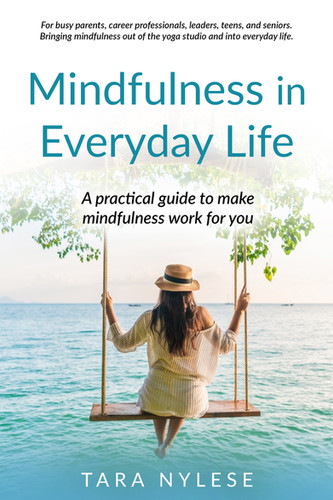 Mindfulness in Everyday Life eBook | TenMinuteMindfulness