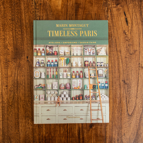 Timeless Paris: Ateliers Emporiums Savoir Faire | La Maison Rose