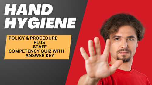 Comprehensive Hand Hygiene Policy & Procedure with Staff Competency ...