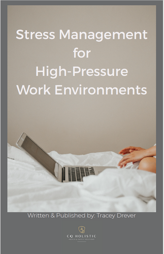 Stress Management for High-Pressure Work Environments | CQHHSS