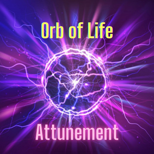 Orb of Life Attunement (Energy Support for Transformation) | Joy Vottus