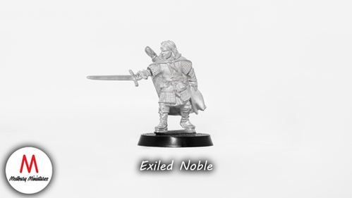 Exiled Noble | Medbury Miniatures