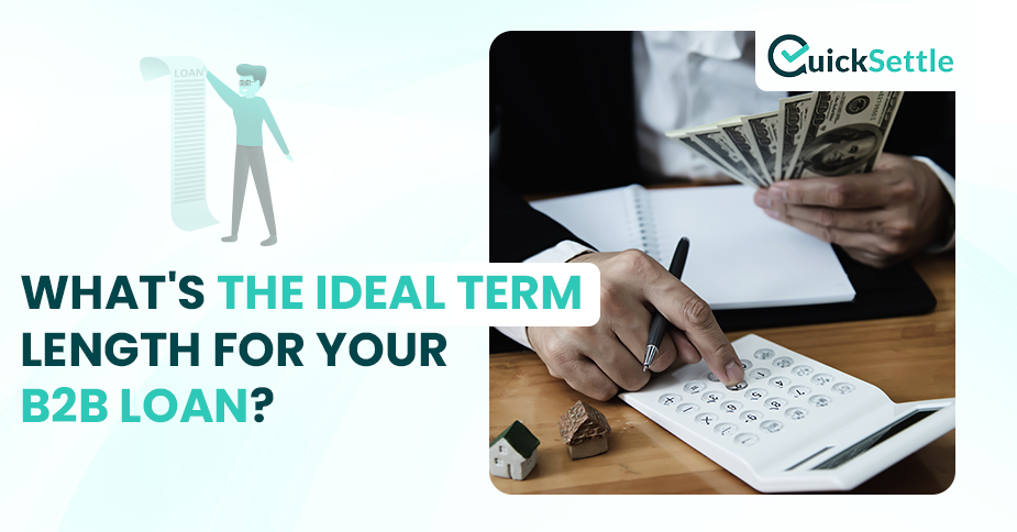 What Is the Ideal Term Length for Your B2B Loan?