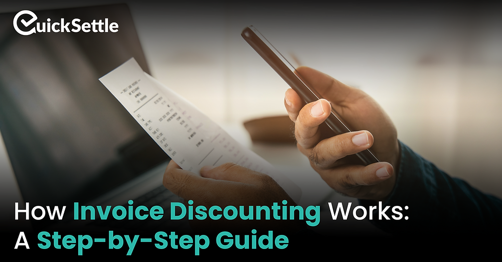 How Invoice Discounting Works: A Step-by-Step Guide