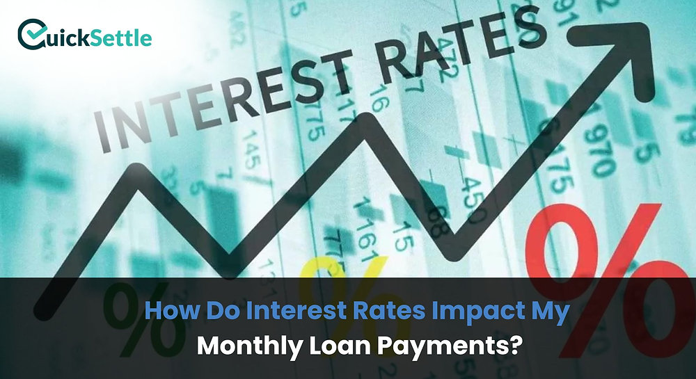 How Do Interest Rates Impact My Monthly Loan Payments?
