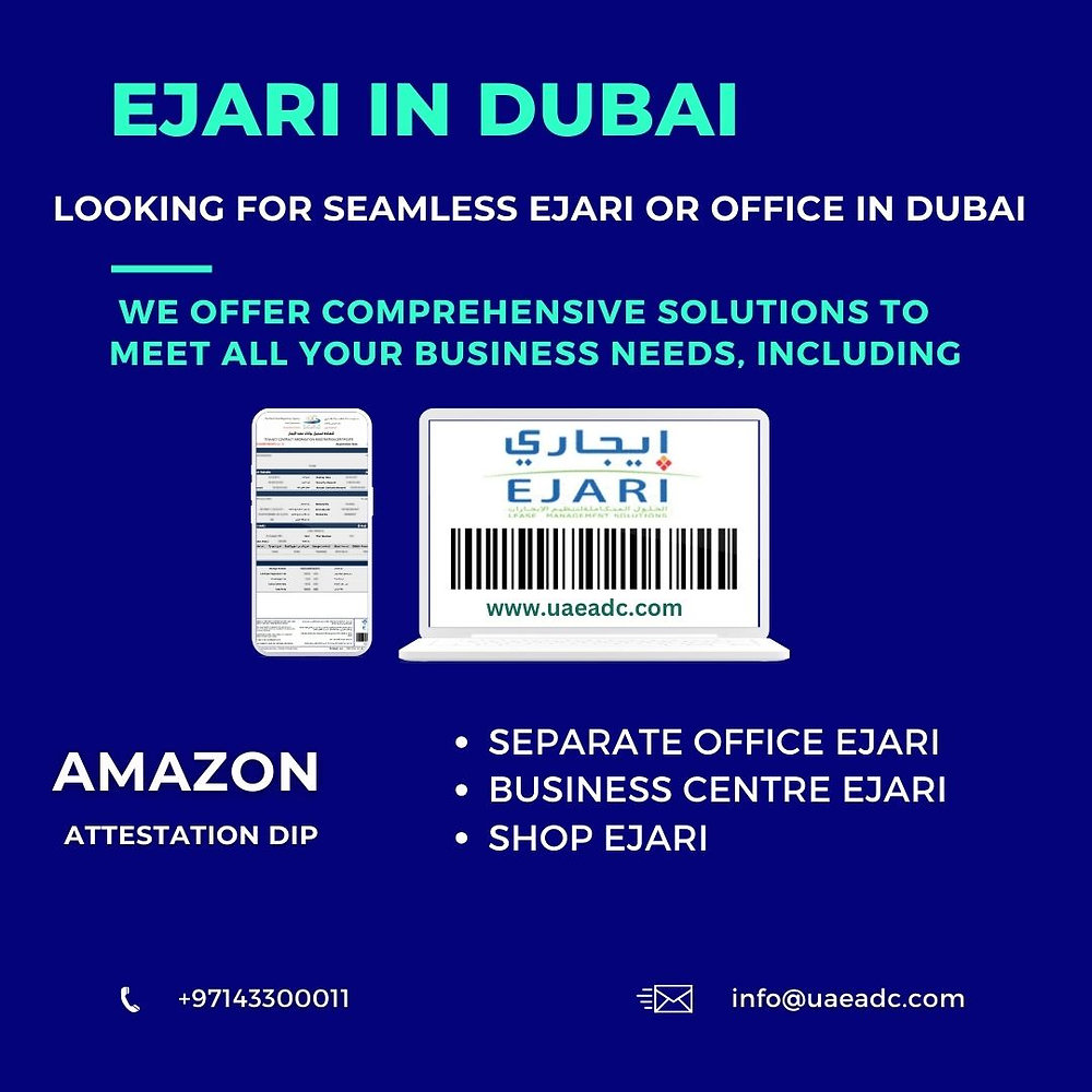 Why You Need Ejari for Business Setup or License Renewal