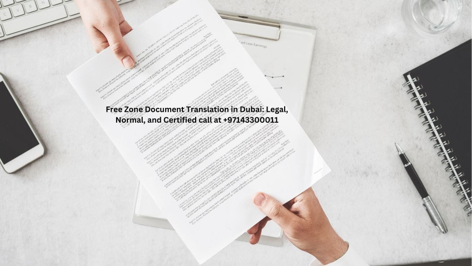 Free Zone Document Translation in Dubai Legal, and Certified